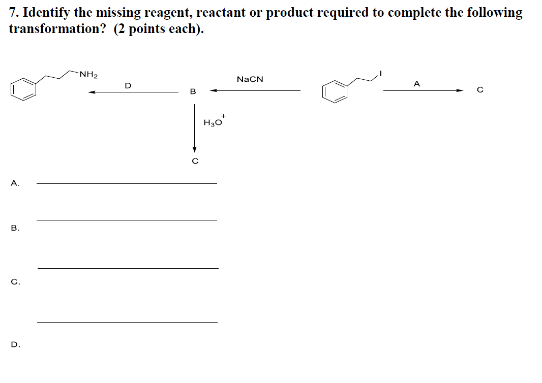 Solved 7. Identify the missing reagent, reactant or product | Chegg.com