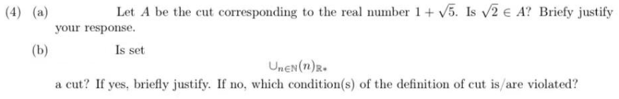 Solved (4) (a) Let A be the cut corresponding to the real | Chegg.com