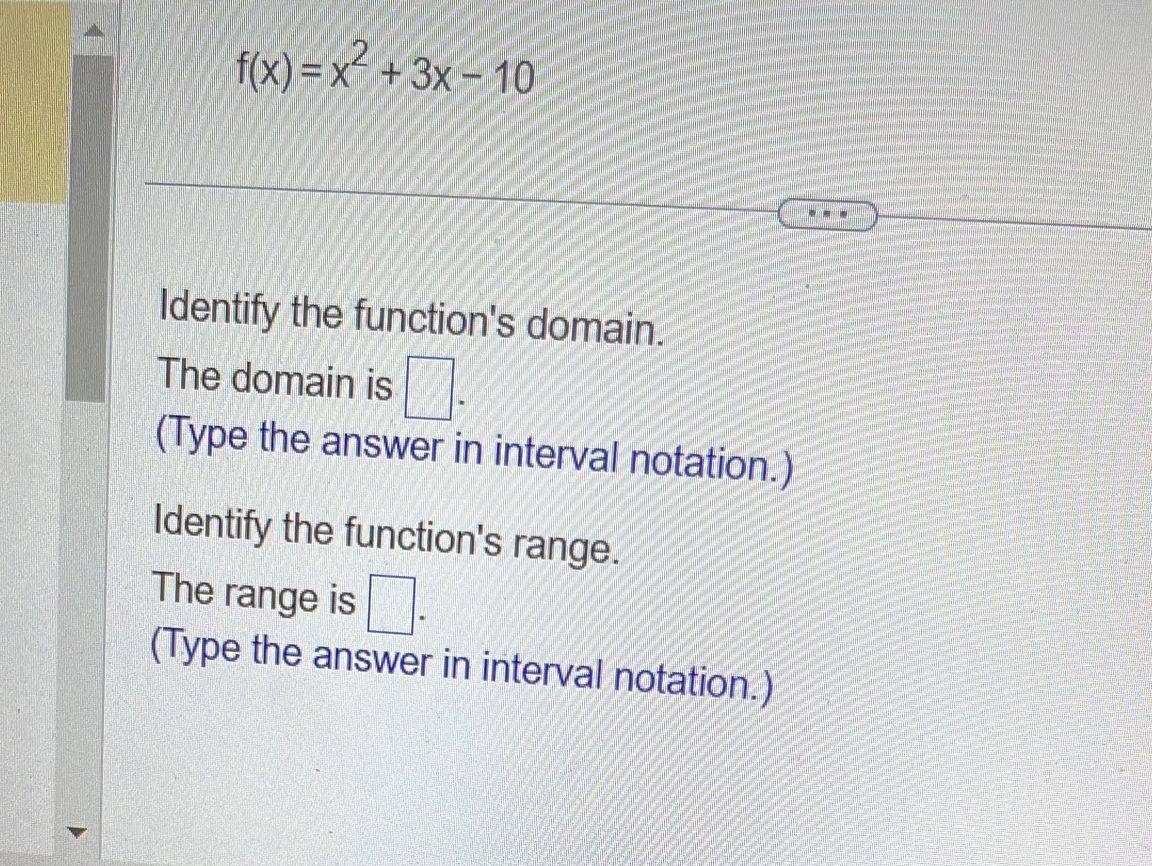 Solved f(x)=x2+3x−10 The axis of symmetry is (Type an | Chegg.com