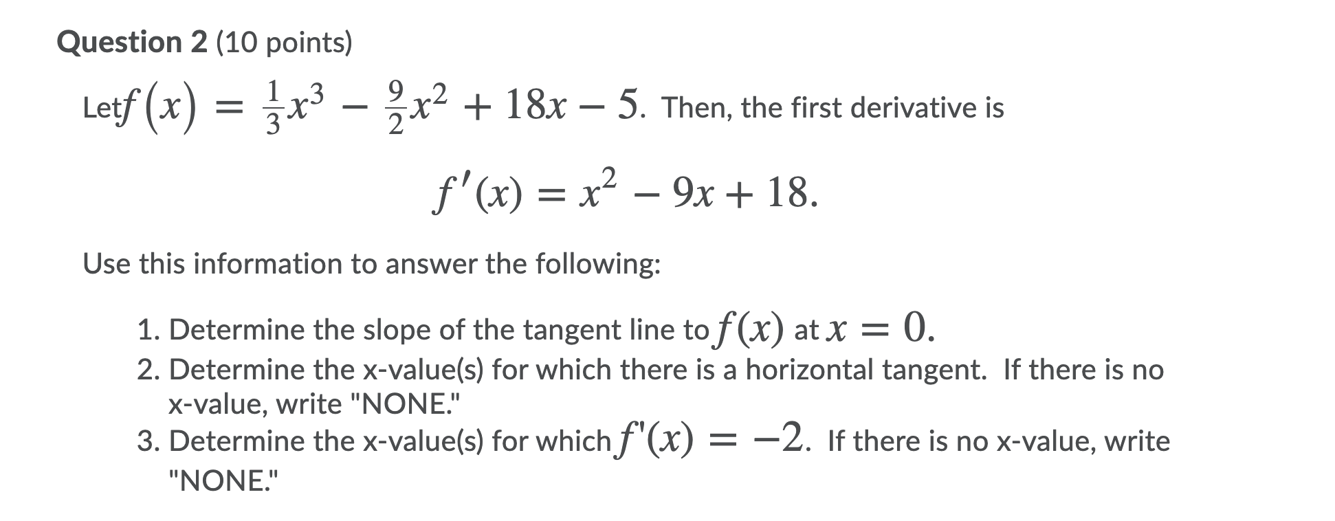 Solved Question 2 (10 points) Letf(x) = {x3 – 2x2 + 18x – 5. | Chegg.com Solved Question 2 (10 points) Letf(x) = {x3 – 2x2 + 18x – 5. | Chegg.com