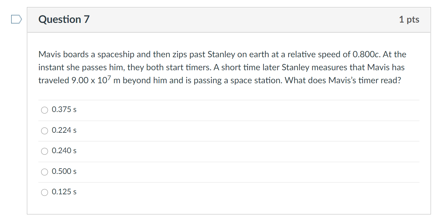 Solved Question 7 1 pts Mavis boards a spaceship and then | Chegg.com