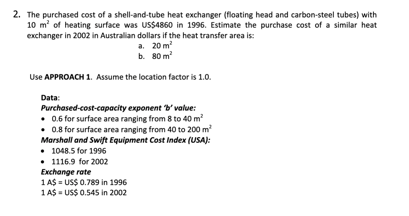 Solved 2. The purchased cost of a shell-and-tube heat | Chegg.com