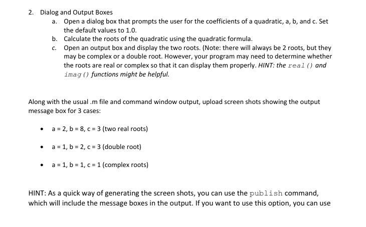 Solved 2. Dialog and Output Boxes Open a dialog box that | Chegg.com
