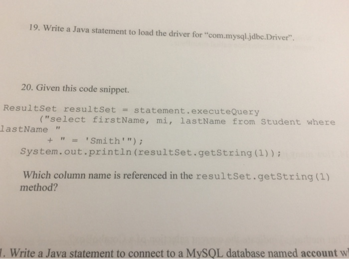 Solved 19. Write a Java statement to load the driver for | Chegg.com