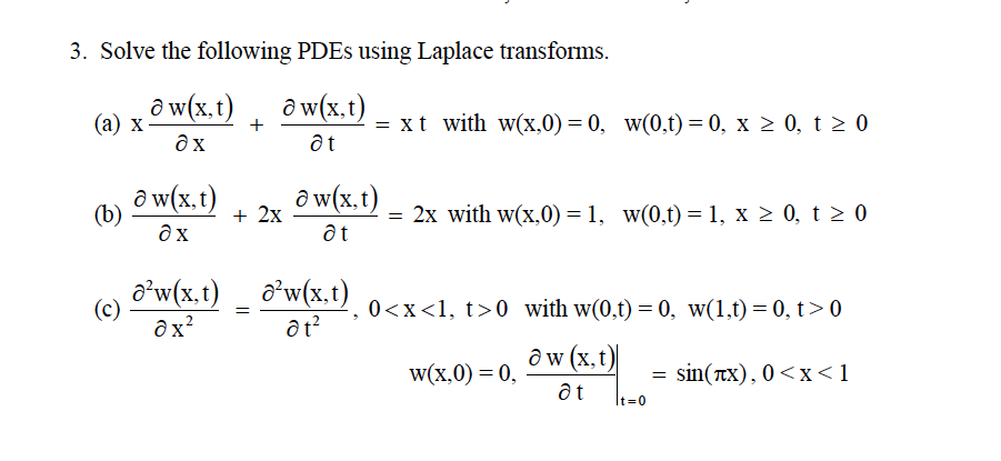 Solved 3. Solve the following PDEs using Laplace transforms. | Chegg.com