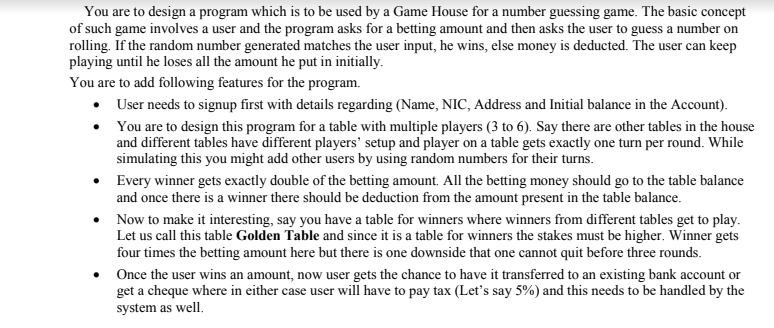 Solved You are to design a program which is to be used by a | Chegg.com