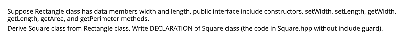 Solved Suppose Rectangle Class Has Data Members Width And 6764
