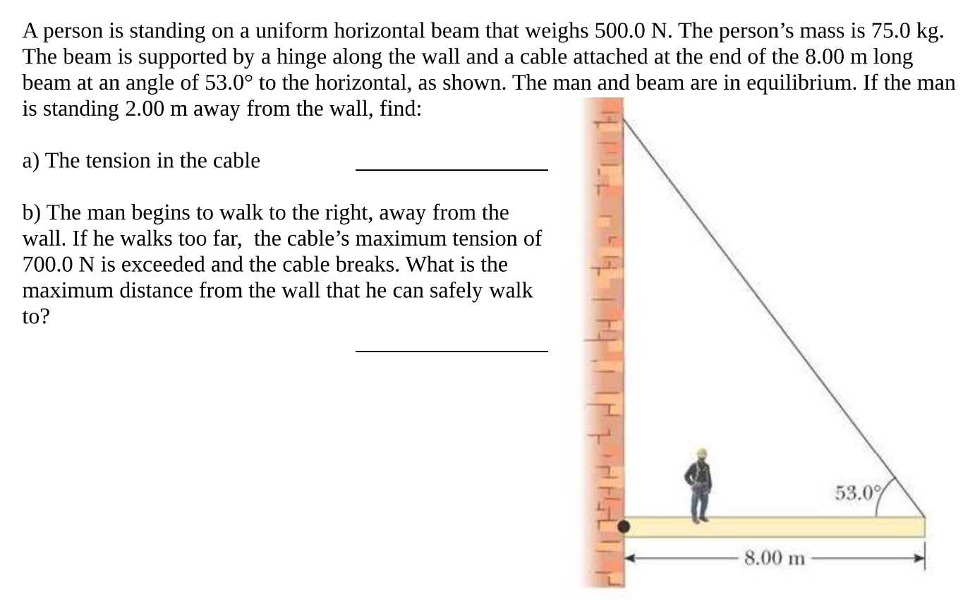 Solved A person is standing on a uniform horizontal beam | Chegg.com