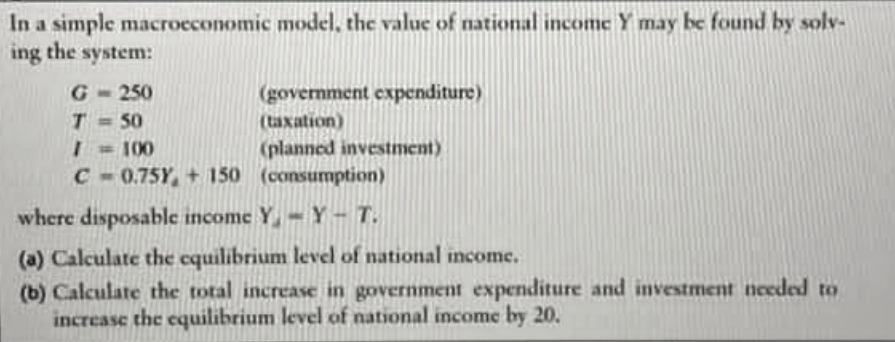 Solved In a simple macroeconomic model, the value of | Chegg.com