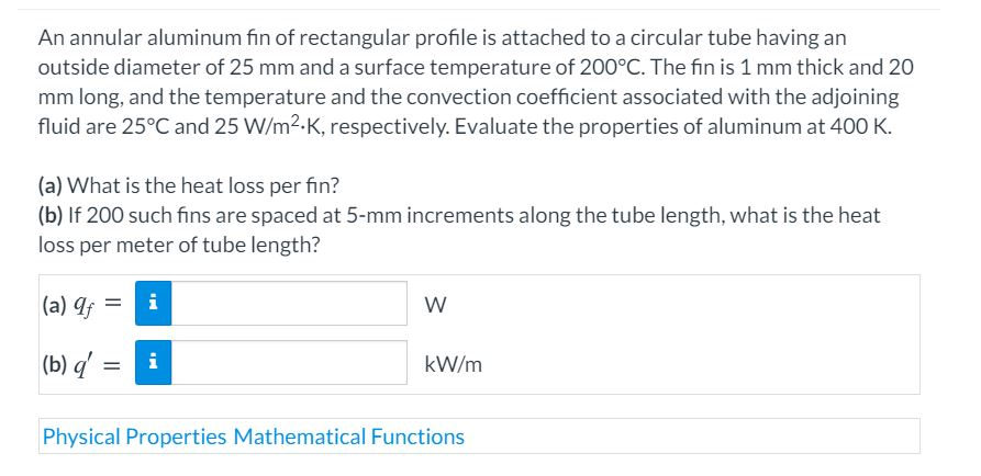 Solved An annular aluminum fin of rectangular profile is | Chegg.com