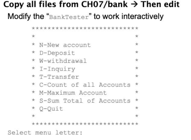 Solved for Java package CH07.bank; import | Chegg.com