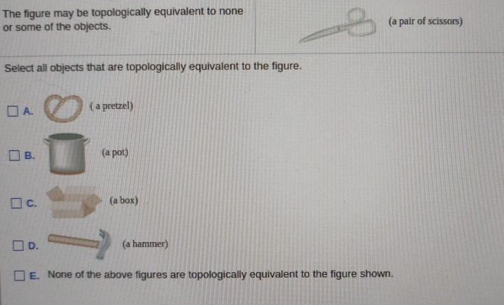 Solved The figure may be topologically equivalent to none or | Chegg.com