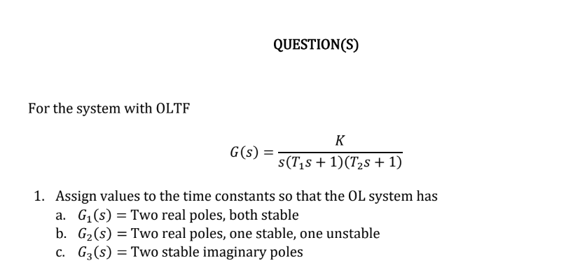 Solved QUESTION(S) For the system with OLTF | Chegg.com