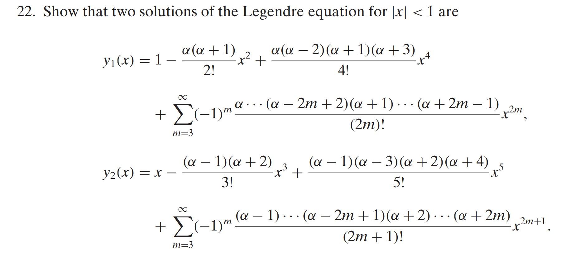 Solved Show that two solutions of the Legendre equation for | Chegg.com
