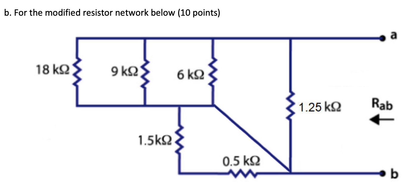 Solved B For The Modified Resistor Network Below 10