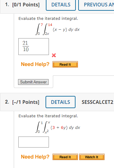 Solved Evaluate the iterated integral. ∫07∫2x14(x−y)dydx | Chegg.com