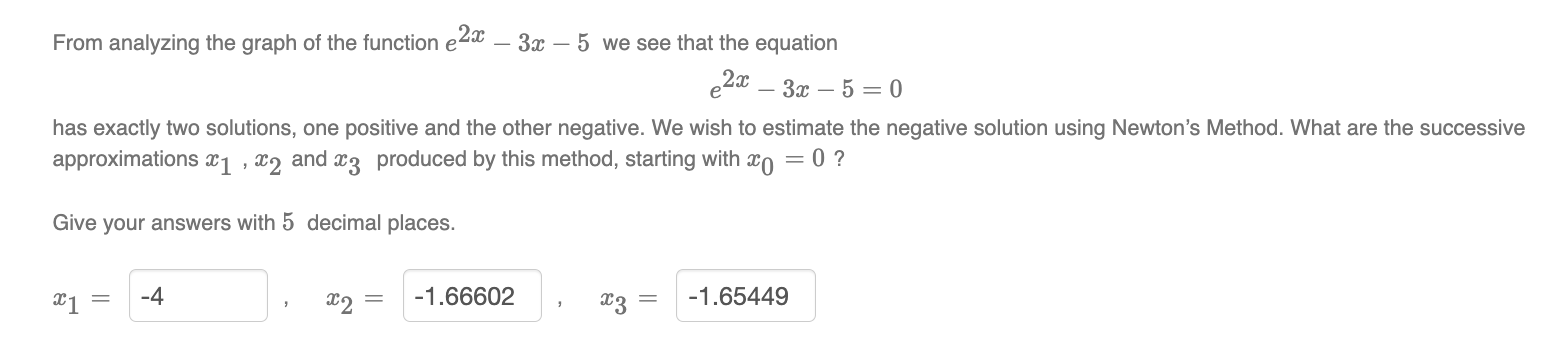 Solved From analyzing the graph of the function e2x−3x−5 we | Chegg.com
