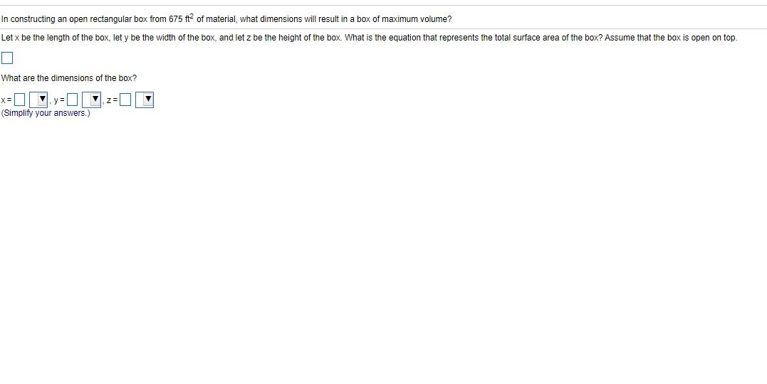 Solved In constructing an open rectangular box from 675 ft2 | Chegg.com