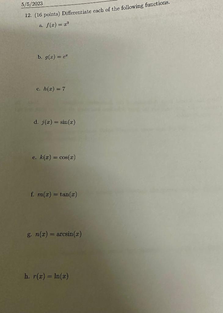 Solved 12. (16 points) Differentiate each of the following | Chegg.com