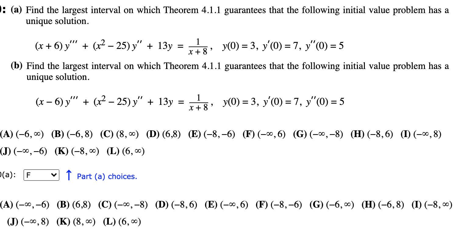 Solved (a) Find the largest interval on which Theorem 4.1.1 | Chegg.com
