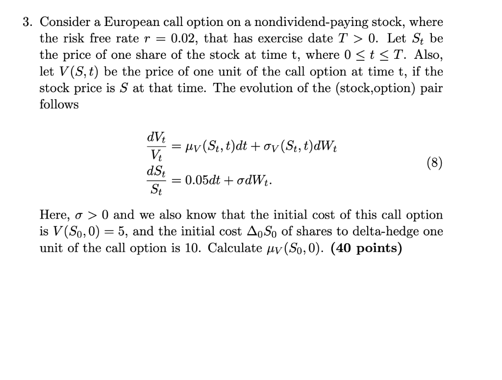 Consider a European call option on a | Chegg.com