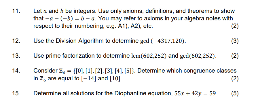Solved 11. Let a and b be integers. Use only axioms, | Chegg.com