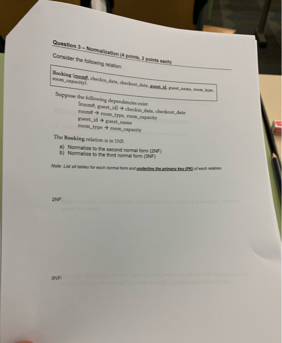 Solved Question 3-Normalization (4 points, 2 points each) | Chegg.com