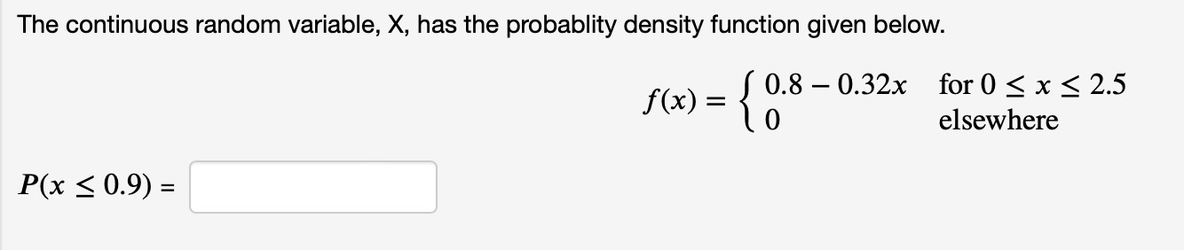 Solved The Continuous Random Variable X Has The Probablity 2397
