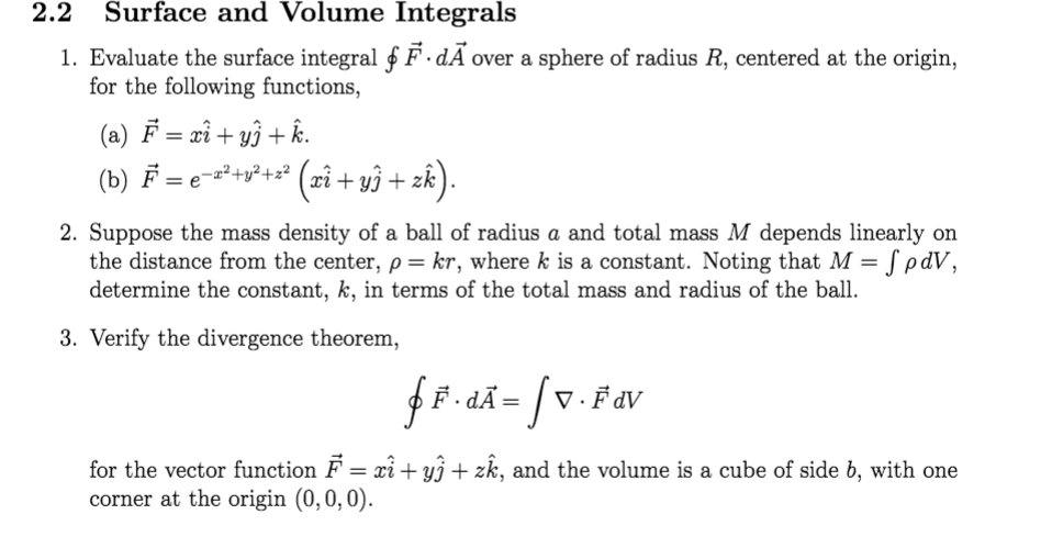Solved 2.2 Surface and Volume Integrals for the following | Chegg.com