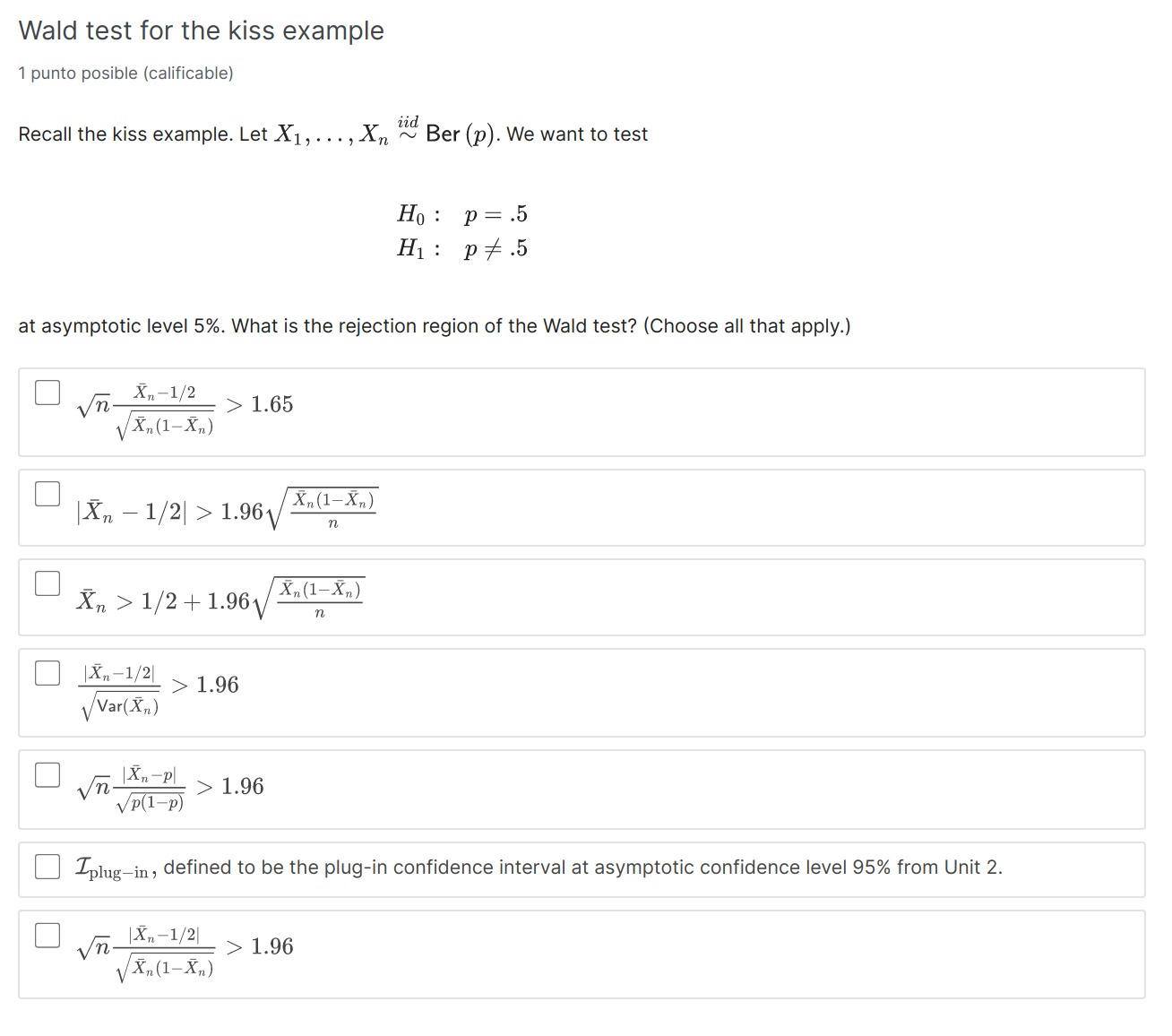 Solved Wald test for the kiss example 1 punto posible | Chegg.com
