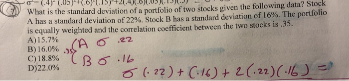Solved At Is The Standard Deviation Of A Portfolio Of Two Chegg Solved At Is The Standard Deviation Of A Portfolio Of Two Chegg