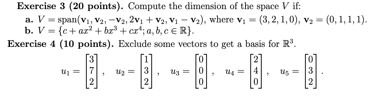 Solved Exercise 3 (20 points). Compute the dimension of the | Chegg.com