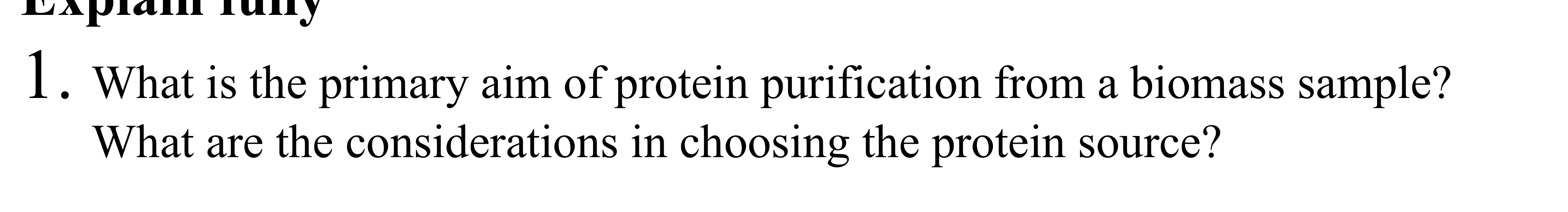 Solved What is the primary aim of protein purification from | Chegg.com