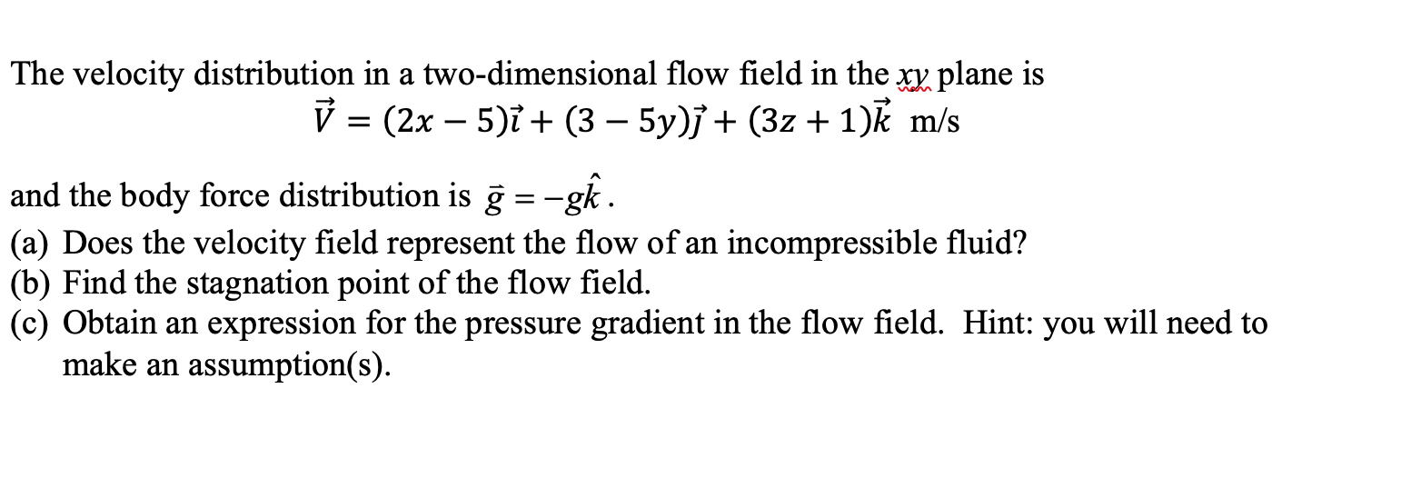 Solved The velocity distribution in a two-dimensional flow | Chegg.com