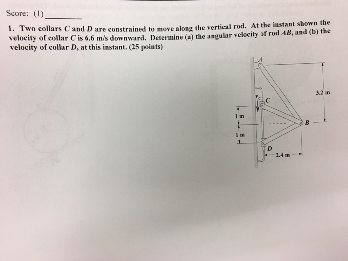 Solved Score: (1) nd D are constrained to move along the | Chegg.com