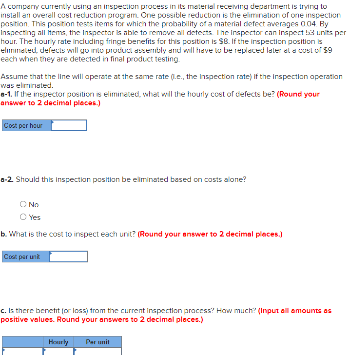 Solved A company currently using an inspection process in | Chegg.com