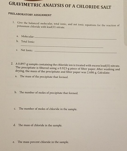 Solved GRAVIMETRIC ANALYSIS OF A CHLORIDE SALT PRELABORATORY | Chegg.com