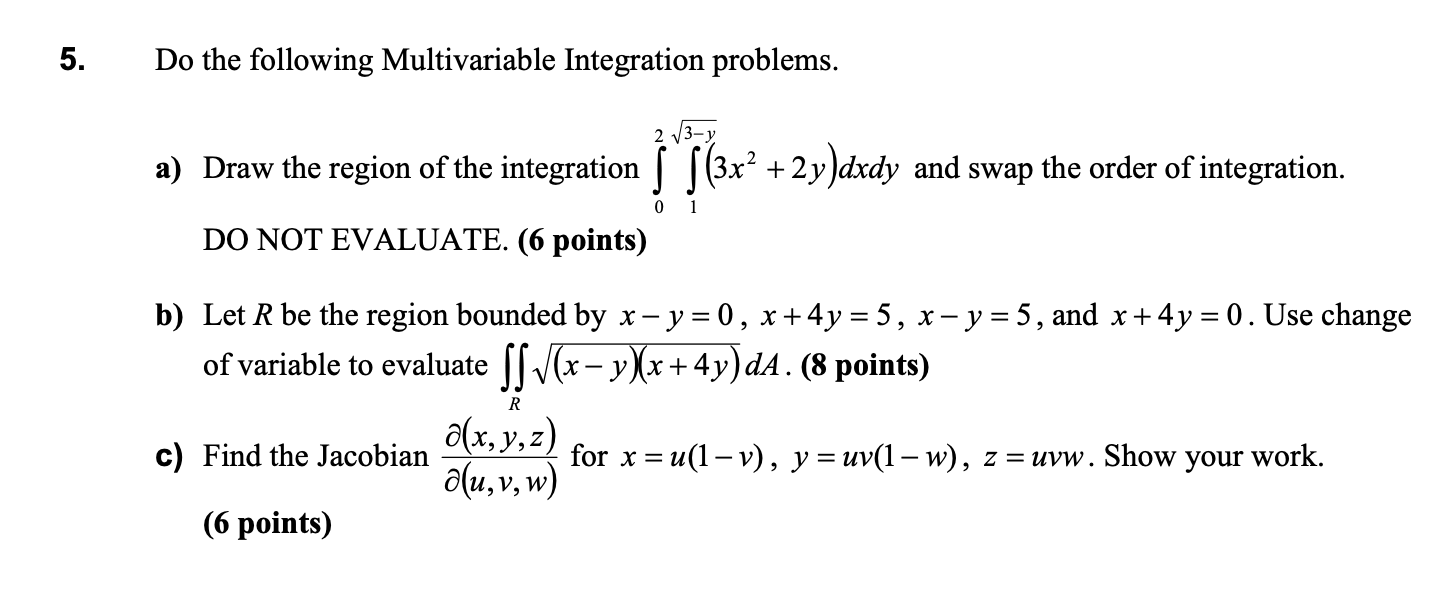 Solved 5. Do the following Multivariable Integration | Chegg.com