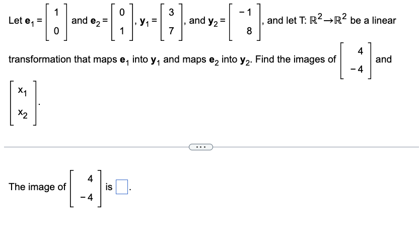 Solved Let e1=[10] and e2=[01],y1=[37], and y2=[−18], and | Chegg.com