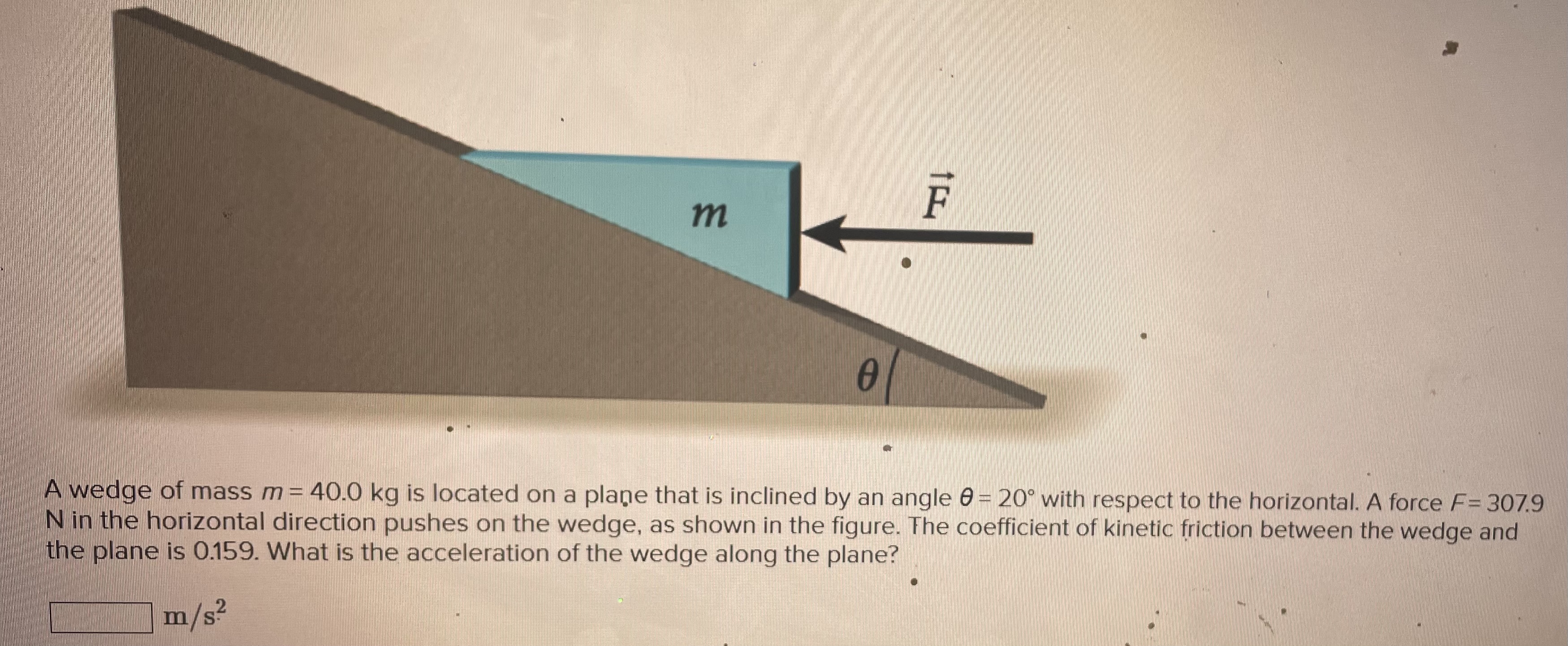 Solved A wedge of mass m=40.0 kg is located on a plane that | Chegg.com