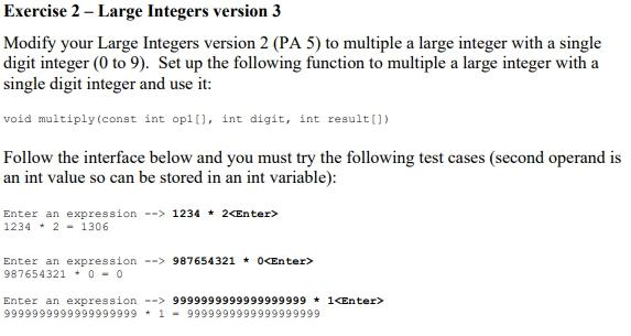 Exercise 2 - Large Integers version 3 Modify your | Chegg.com