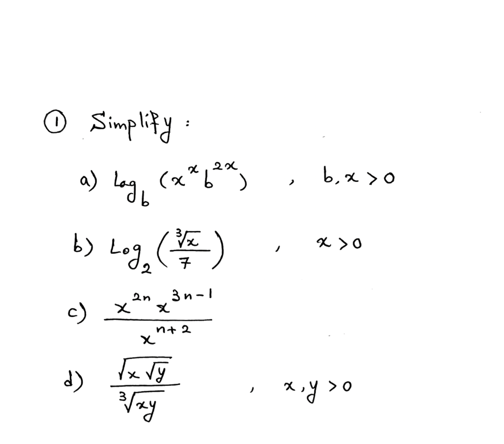 Solved (1) Simplify: a) logb(xxb2x),b,x>0 b) log2(73x),x>0 | Chegg.com