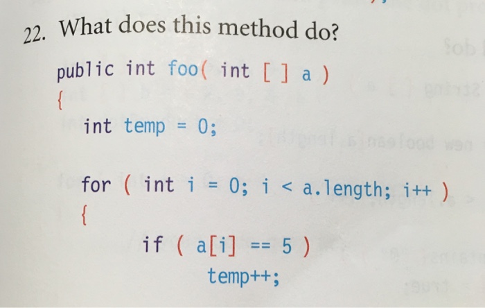 Solved What does this method do? public int foo( int I ] a) | Chegg.com