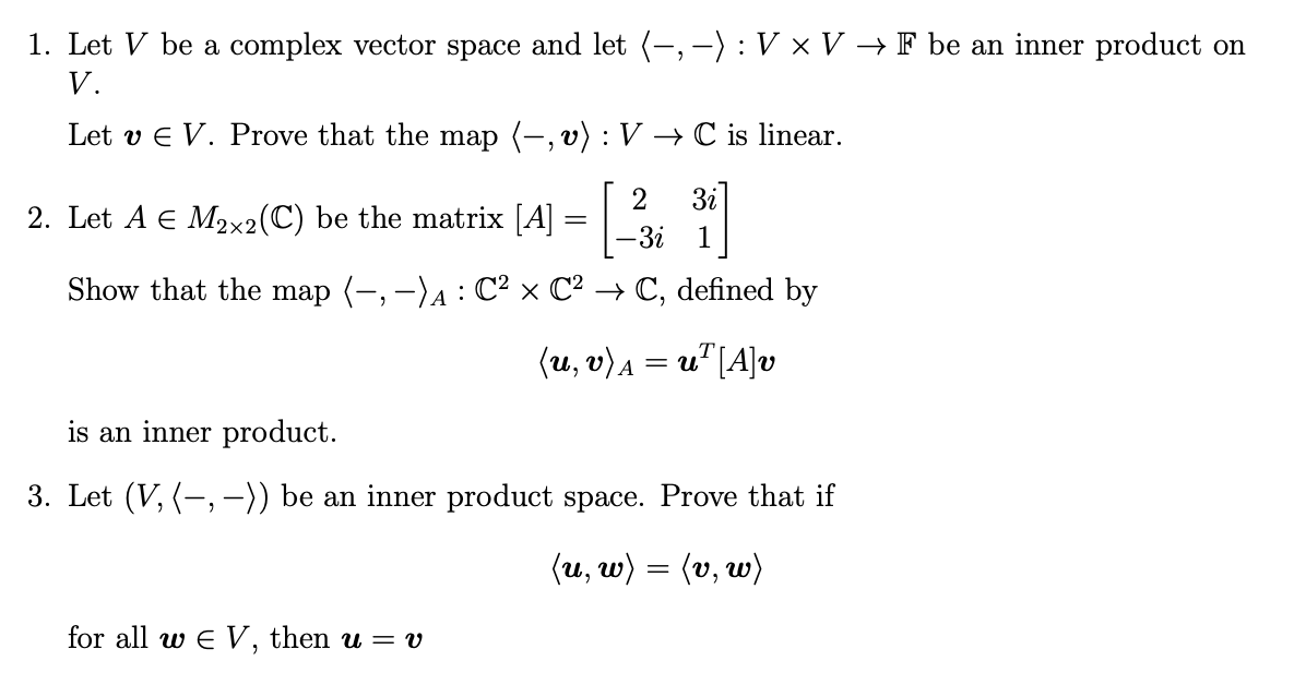 Solved 1. Let V be a complex vector space and let | Chegg.com