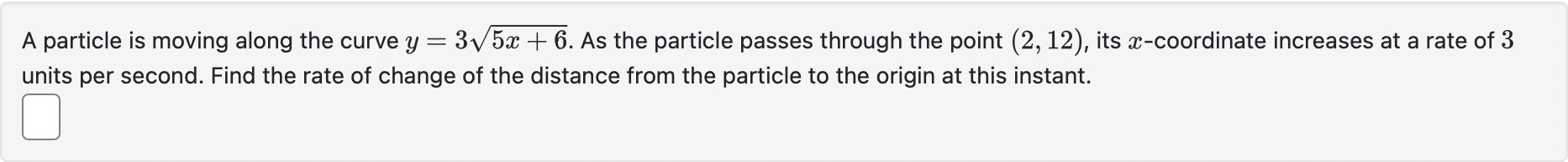 Solved A particle is moving along the curve y=35x+6. As the | Chegg.com