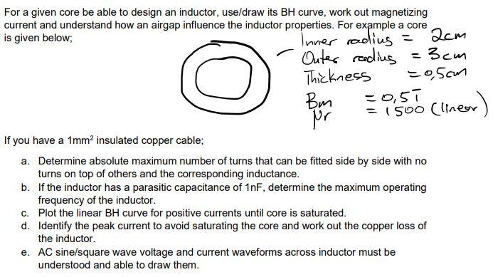 =0,51 For a given core be able to design an inductor, | Chegg.com