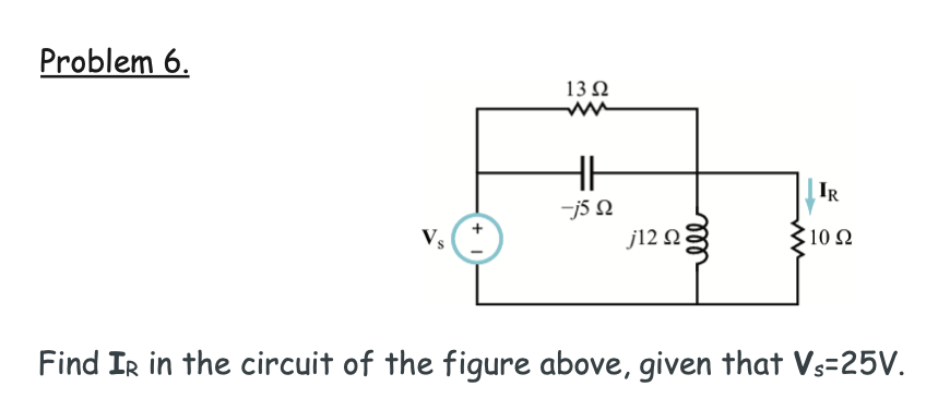 Solved Find IR in the circuit of the figure above, given | Chegg.com