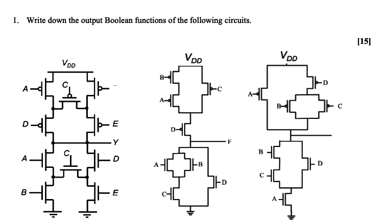 Solved 1 Write Down The Output Boolean Functions Of The