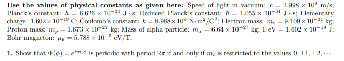 Solved Use the values of physical constants as given here: | Chegg.com