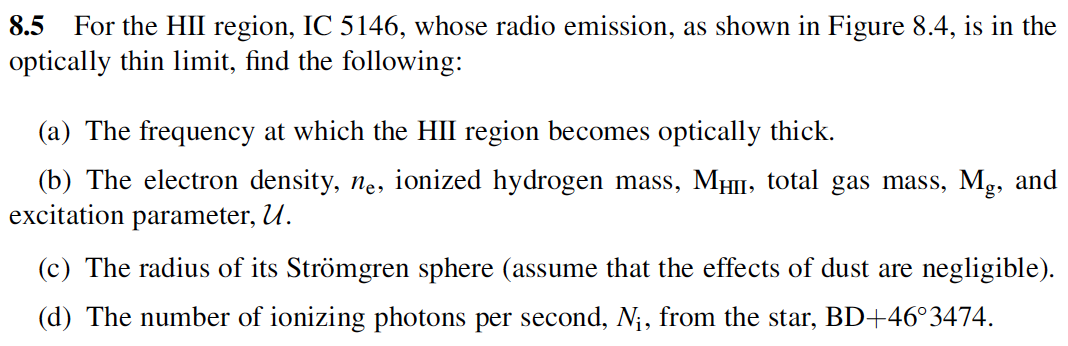 8.5 For the HII region, IC 5146, whose radio | Chegg.com